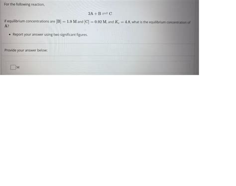 Solved For The Following Reaction 2a Bpc If Equilibrium