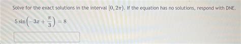 Solved Use Inverse Trig Functions To Find The Smallest Two