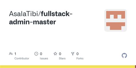 GitHub AsalaTibi Fullstack Admin Master