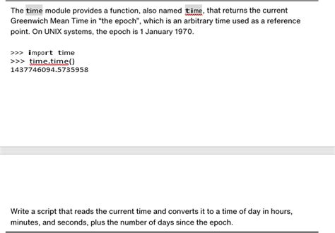 Solved The Time Module Provides A Function Also Named Time Chegg