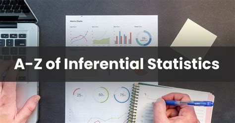 A Z Of Inferential Statistics