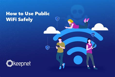 Security Tips For Using Public Wifi Keepnet Keepnet