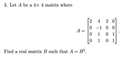 Solved Let A Be A Matrix Where Chegg Com