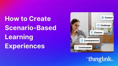 How To Create Scenario Based Learning Experiences ThingLink Blog