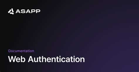 Web Authentication Asapp Docs