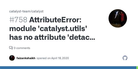 Attributeerror Module Catalystutils Has No Attribute Detach While Running Segmentation