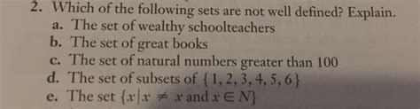 Solved 2 Which Of The Following Sets Are Not Well Defined