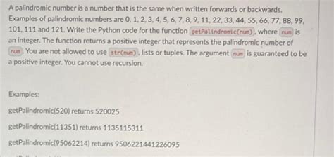 Solved A Palindromic Number Is A Number That Is The Same Chegg Com