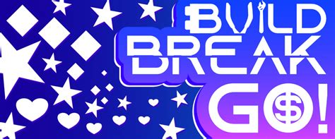 Build Break Go By Mightyjor Gilbert Matos Dev