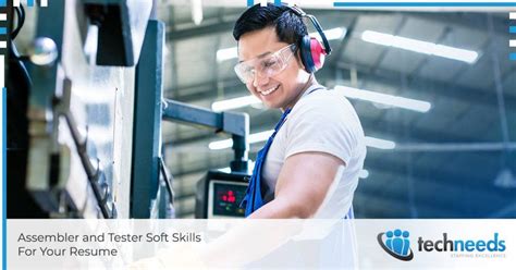 Assembler And Tester Soft Skills For Your Resume Techneeds