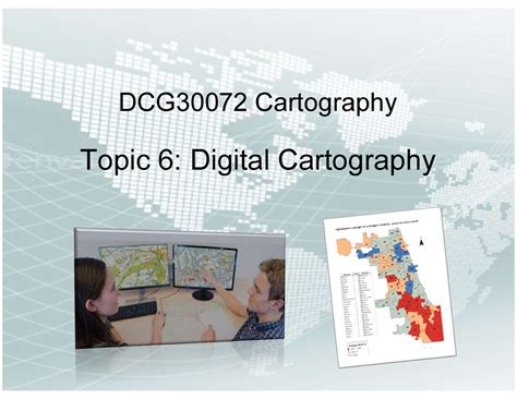 Topic 6 Digital Cartography Topic 6 Digital Cartography Dcg30072