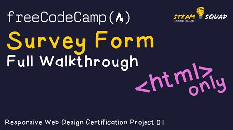 FreeCodeCamp Responsive Web Design Survey Form Designing For Uncertainty