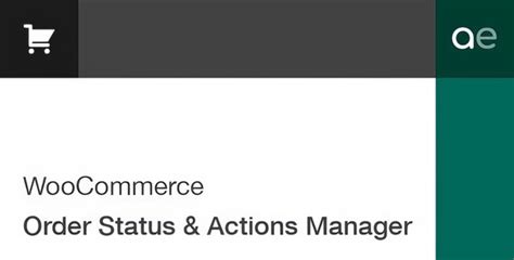Woocommerce Order Status And Actions Manager