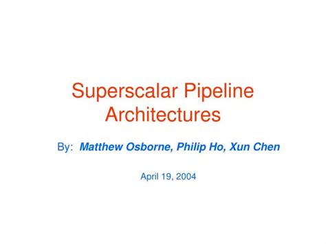 Ppt Superscalar Pipeline Architectures Powerpoint Presentation Free