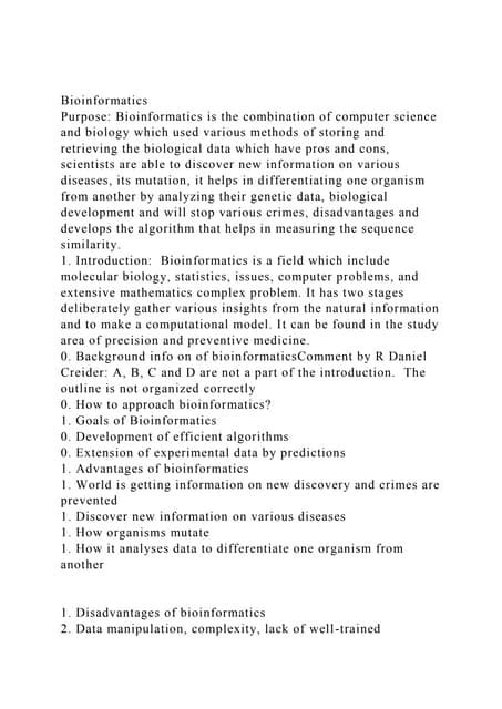 Bioinformaticspurpose Bioinformatics Is The Combination Of Comp Docx