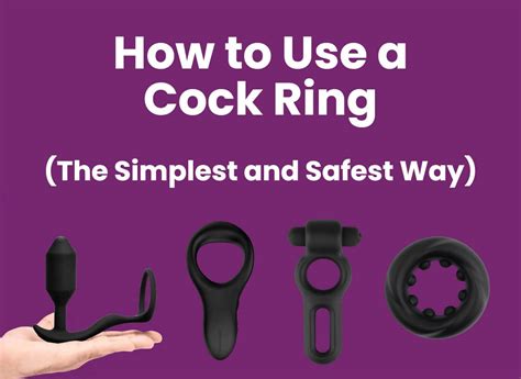 Cock Ring Guide How To Use It For Better Sex Life Heart Harmony