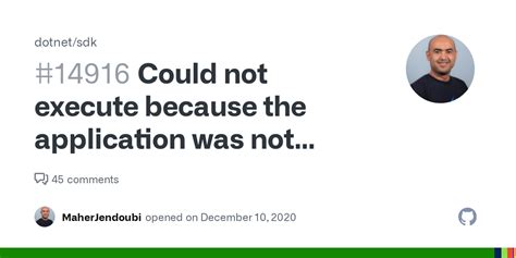 Could Not Execute Because The Application Was Not Found Or A Compatible Net Sdk Is Not
