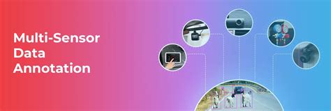 Multi Sensor Data Annotation Services Macgence