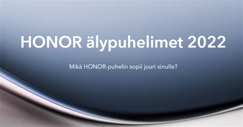 HONOR puhelimet 2022 | HONOR FI