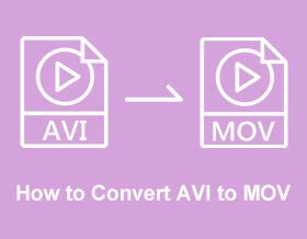 5 Ways How To Convert Avi To Mov On Different Devices
