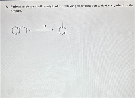 solved perform a retrosynthetic analysis of the following