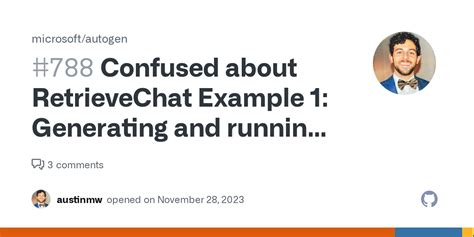 Confused About RetrieveChat Example Generating And Running Code Issue Microsoft