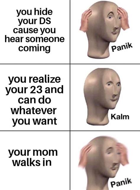 25 Panik Kalm Memes To Laugh At In Between Anxiety Attacks