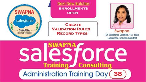 38salesforce Admin Create Validation Rules Create Record Types Swapna