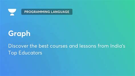 Graph Programming Language Unacademy