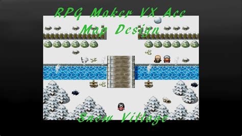 RPG Maker VX Ace Map Design Snow Village YouTube