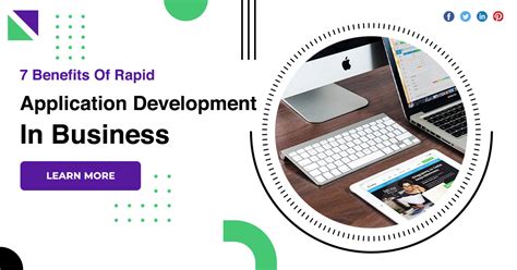 7 Benefits Of Rapid Application Development In Business