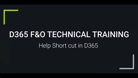 D365 F O Help Short Cut In D365 For Trainings 917569261540 YouTube