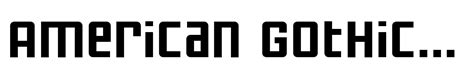 American Gothic Regular Police Webfont And Desktop Myfonts