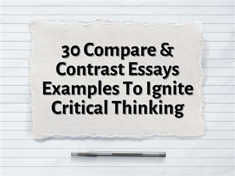 30 Compare And Contrast Essays Examples To Ignite Critical Thinking