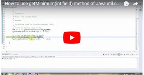 Java Ee How To Use Getminimumint Field Method Of Javautilcalendar Class