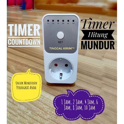 Jual Timer Stop Kontak Countdown Timer Hitung Mundur Untuk Mematikan Peralatan Listrik Shopee
