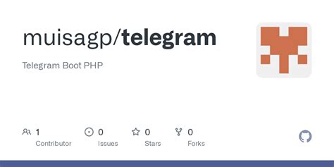GitHub Muisagp Telegram Telegram Boot PHP