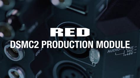 DSMC PRODUCTION MODULE Shot On RED YouTube