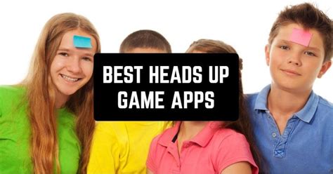5 Best Heads Up Game Apps For Android And Ios Free Apps For Android And Ios