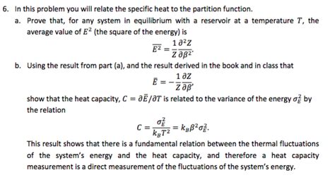 Solved 6 In This Problem You Will Relate The Specific Heat