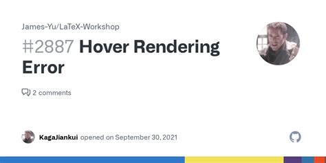 Hover Rendering Error · Issue 2887 · James Yulatex Workshop · Github
