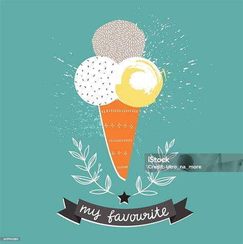 아이스크림과 글자를 곁들인 벡터 일러스트레이션 내가 가장 좋아하는 아이스크림 콘에 대한 스톡 벡터 아트 및 기타 이미지 아이스크림 콘 폭발 거품 내기 Istock