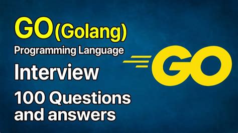Essential Go Golang Interview Questions And Answers For 2025 Youtube