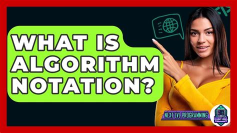 what is algorithm notation next lvl programming youtube