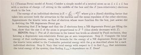 Solved 5 Thomas Fermi Model Of Atom Cosider A Simple
