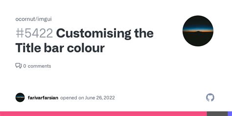 Customising The Title Bar Colour · Issue 5422 · Ocornutimgui · Github
