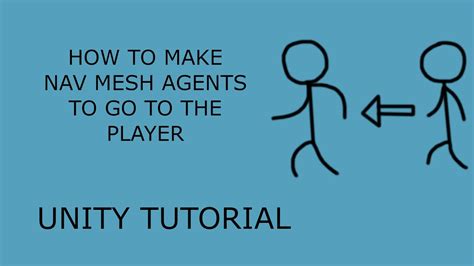 nav mesh agent follows the player unity tutorials ep 4 youtube