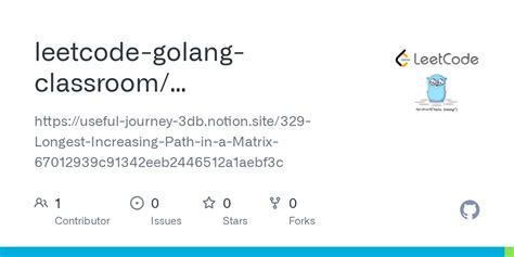 Github Leetcode Golang Classroomgolanglongestincreasingpathina