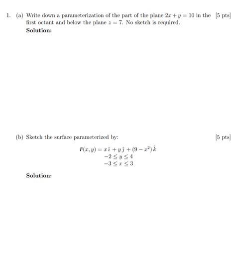 solved 1 a write down a parameterization of the part of
