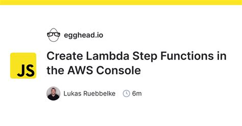Create Lambda Step Functions In The Aws Console